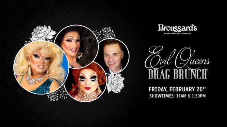 Evil Queen Drag Brunch at Broussard's
