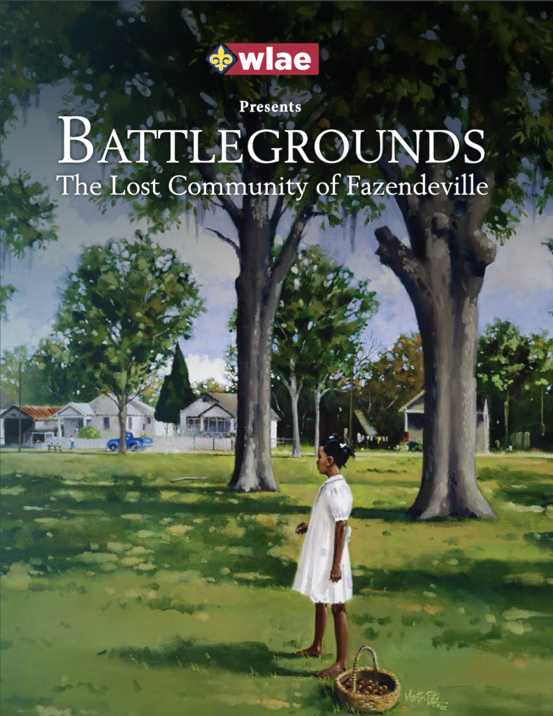 WLAE Documentary “Battlegrounds: The Lost Community of Fazendeville ...