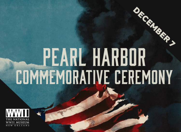 The National WWII Museum Commemorates Pearl Harbor
