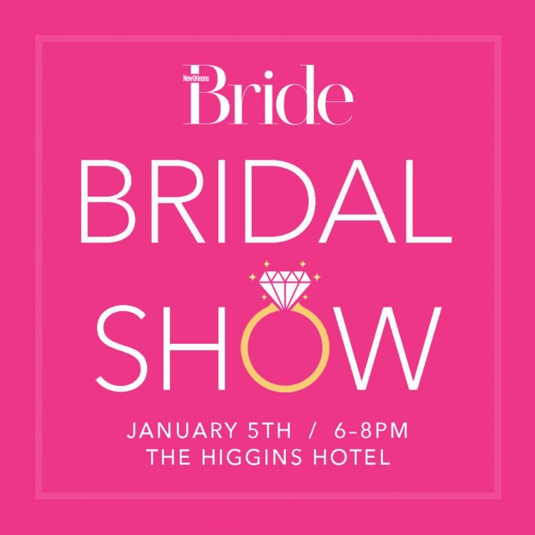 New Orleans Bride Magazine Hosts Bridal Show on Jan. 5