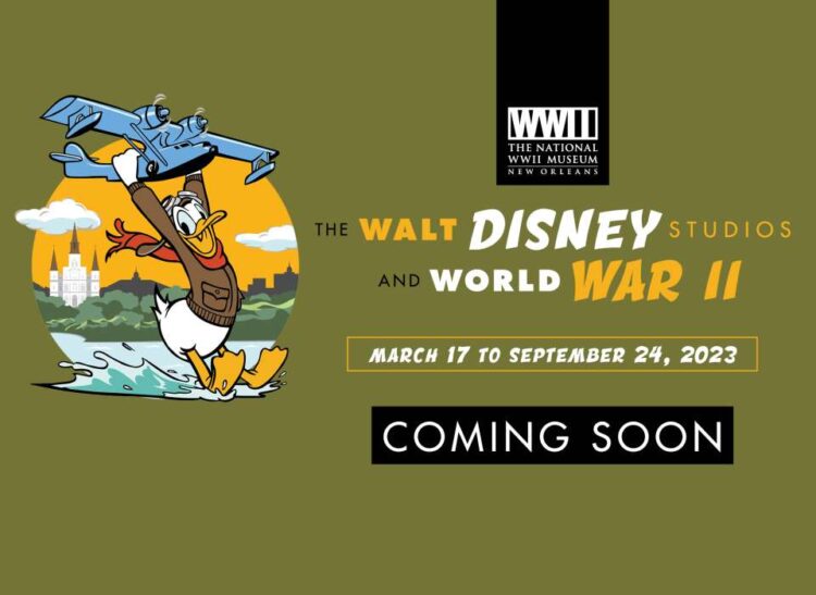 The National WWII Museum Opens The Walt Disney Studios and World War II ...