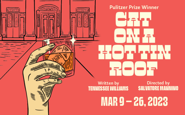 Cat on a Hot Tin Roof Opens at Le Petit Theatre