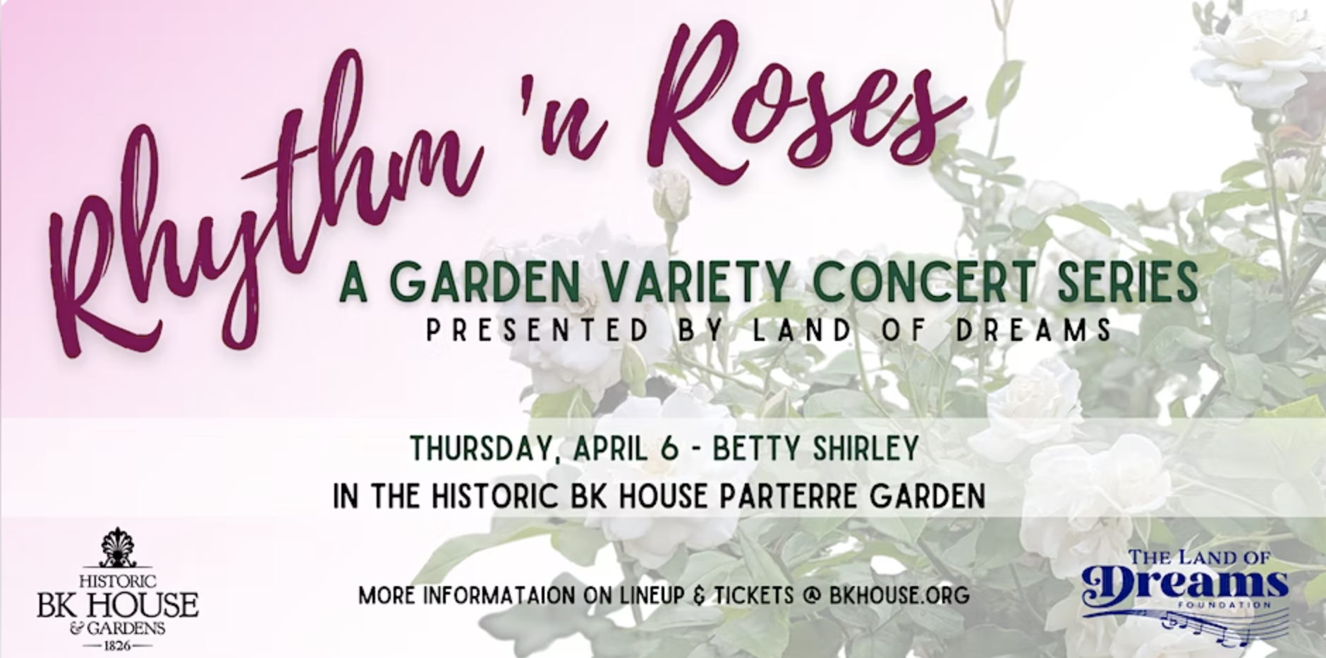 BK House & Gardens Announces Rhythm N’ Roses Concert Series