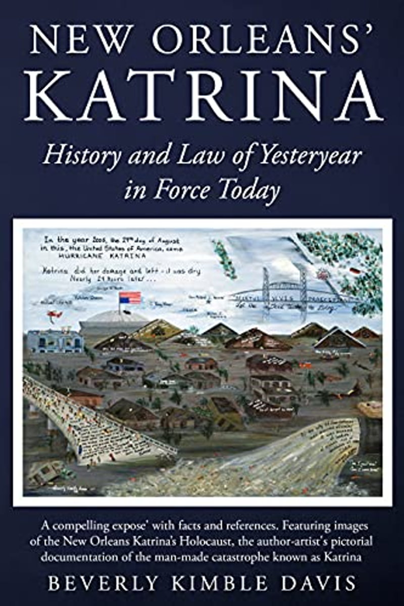 New Book Released NEW ORLEANS' KATRINA : History and Law of Yesteryear ...