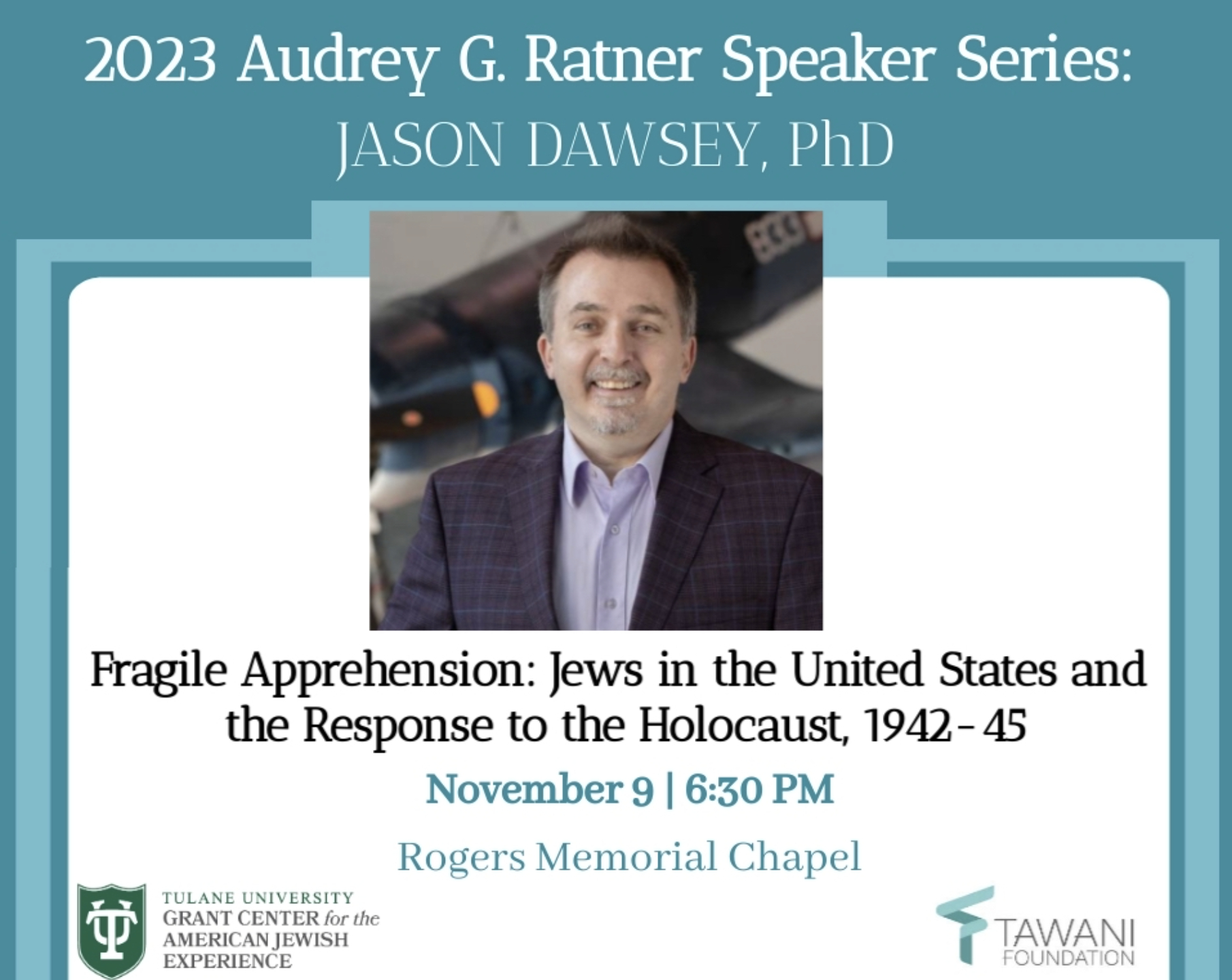 Jason Dawsey, PhD to Speak at Tulane University Audrey G. Ratner ...