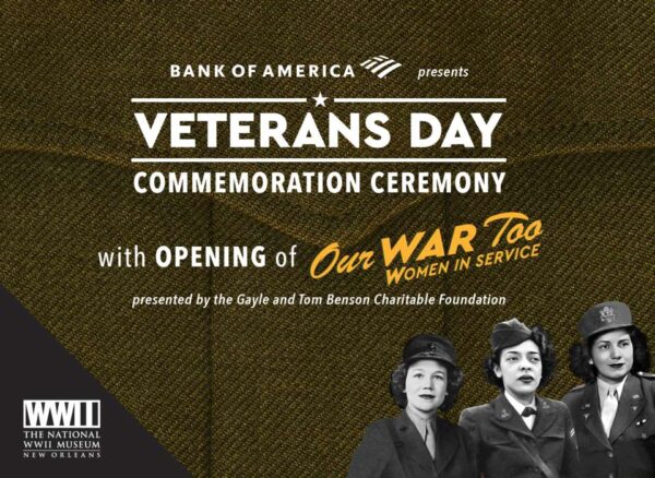 All Veterans Offered Free Admission to The National WWII Museum for ...