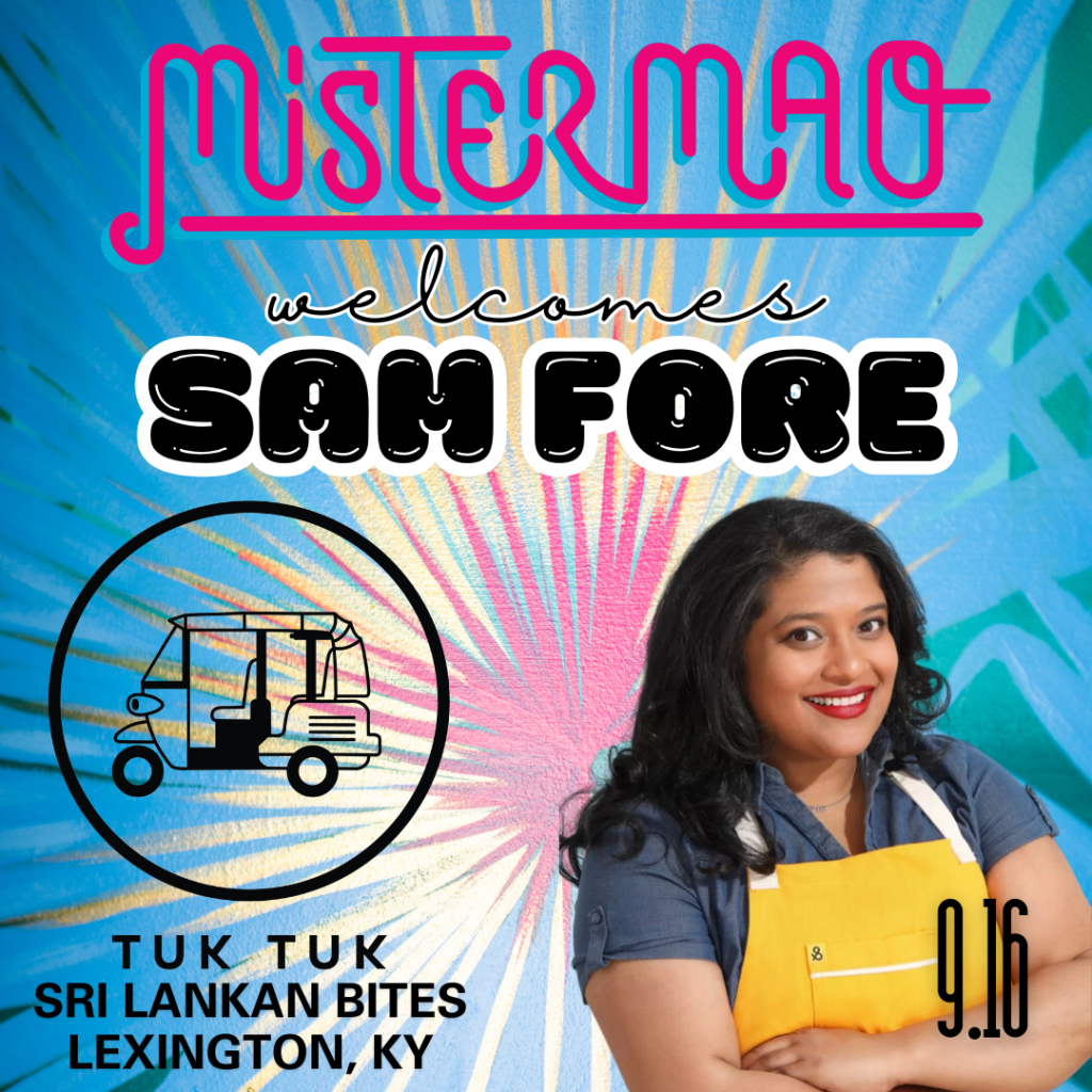 Mister Mao's Sri Lankan Pop Up with Sam Fore Sept. 16