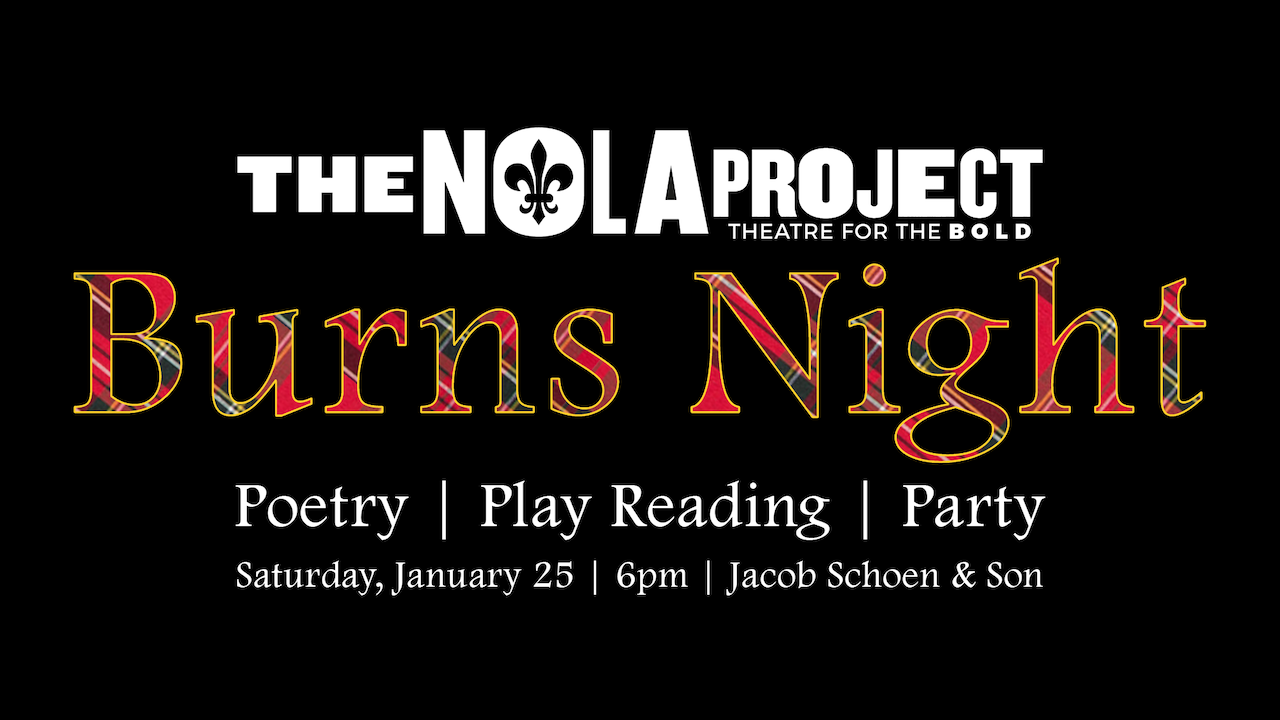 The NOLA Project Celebrates Writer Robert “Rabbie” Burns in January
