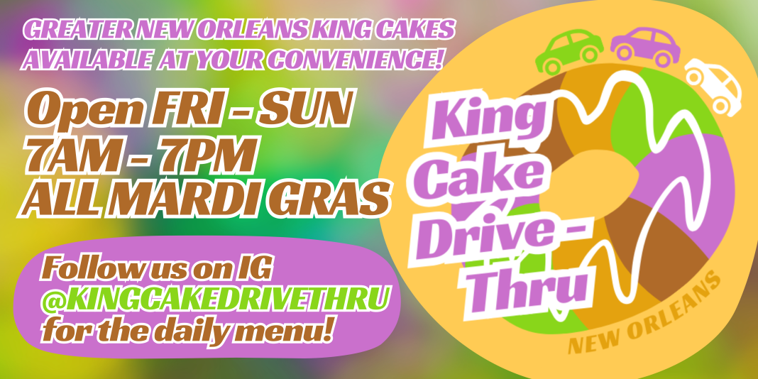 King Cake Drive-Thru Returns For Its Second Carnival Season in 2025
