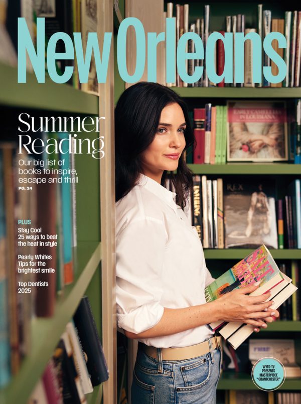 New Orleans Magazine June 2025 - New Orleans Magazine
