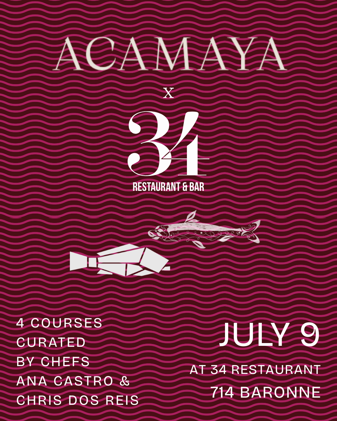 34 and Acamaya Host Special Dinner